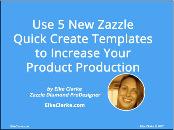 How to Use New Zazzle Quick Create Templates Properly?