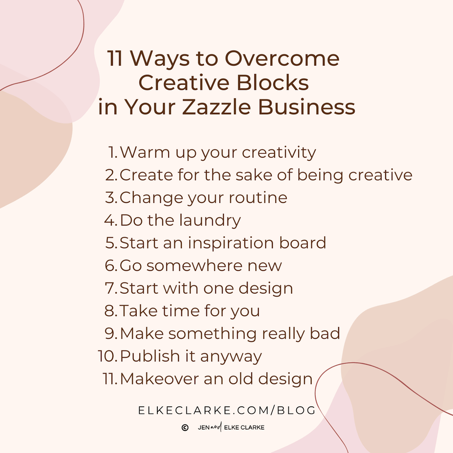 11 Ways to Overcome Creative Blocks in Your Zazzle Business